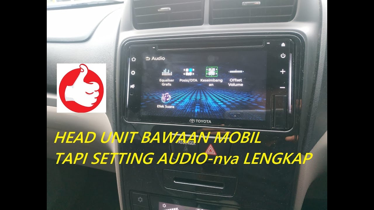 Review Head Unit Bawaan New Avanza 2019 menurut saya Pribadi - YouTube