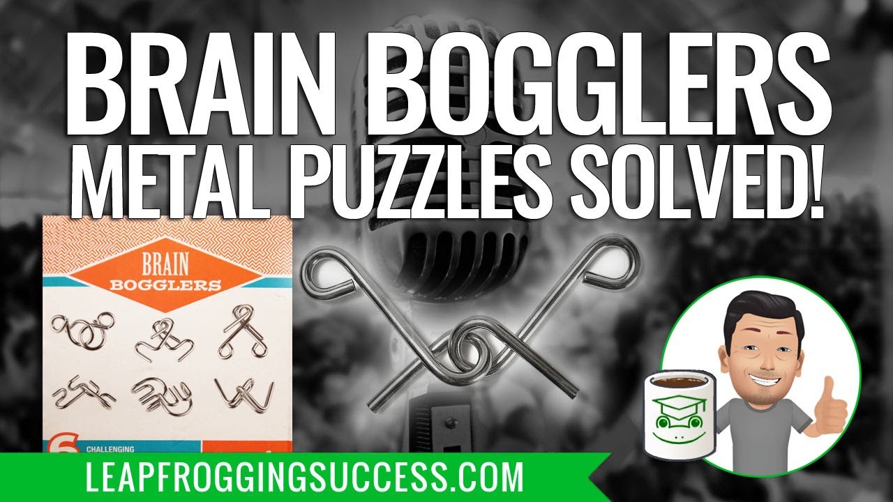 Brain Boggler Metal Puzzles Solved! - YouTube