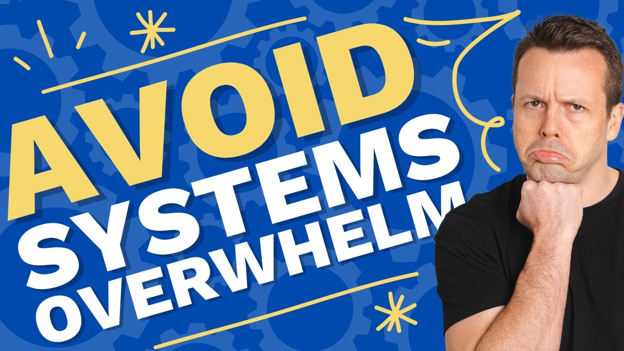 Avoid Overwhelm Creating Systems At Work - YouTube