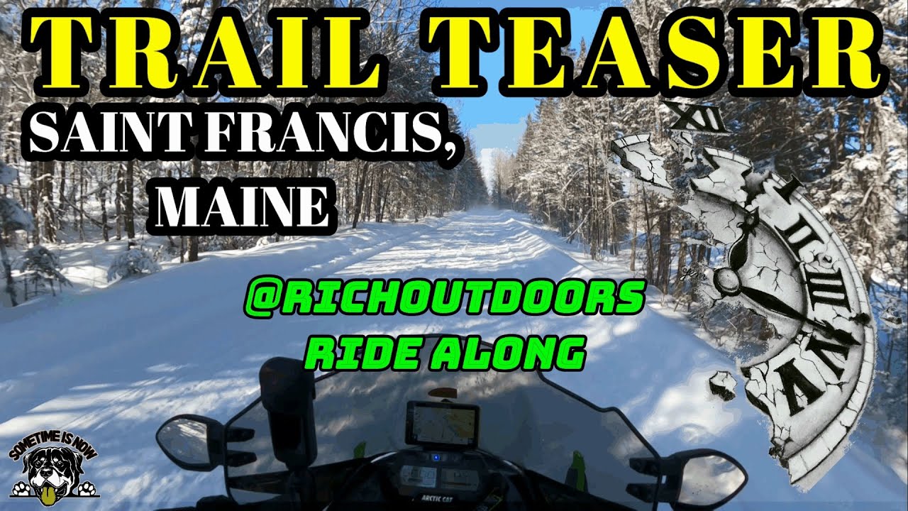 "STILL WAITING FOR SNOW" Trail Teaser | SAINT FRANCIS MAINE Feb '23 - YouTube