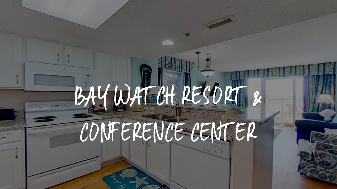 Bay Watch Resort & Conference Center Review - Myrtle Beach , United ...