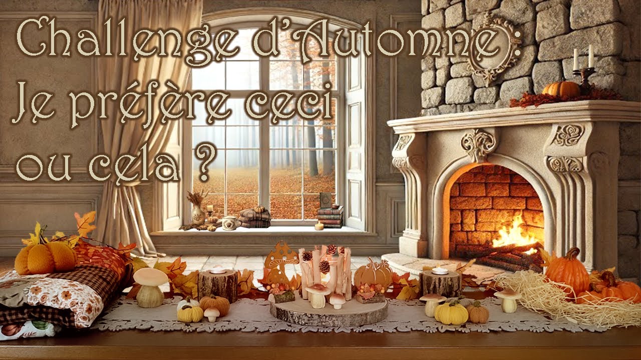 ☕🍂🍄VLOG/CHALLENGE D'AUTOMNE "ORACLE ET TAROT" - Tu préfères ceci...ou ...