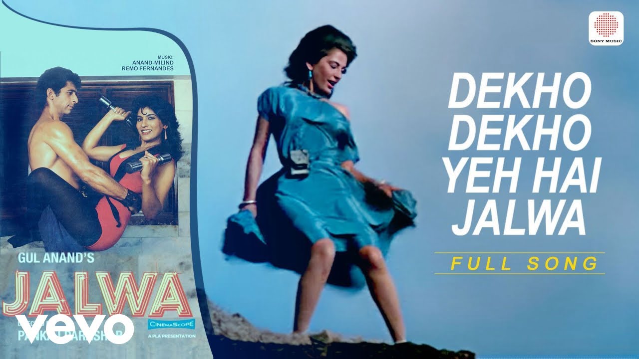 Dekho Dekho Yeh Hai Jalwa - Remo Fernandes | Jalwa (1987) | Bollywood ...