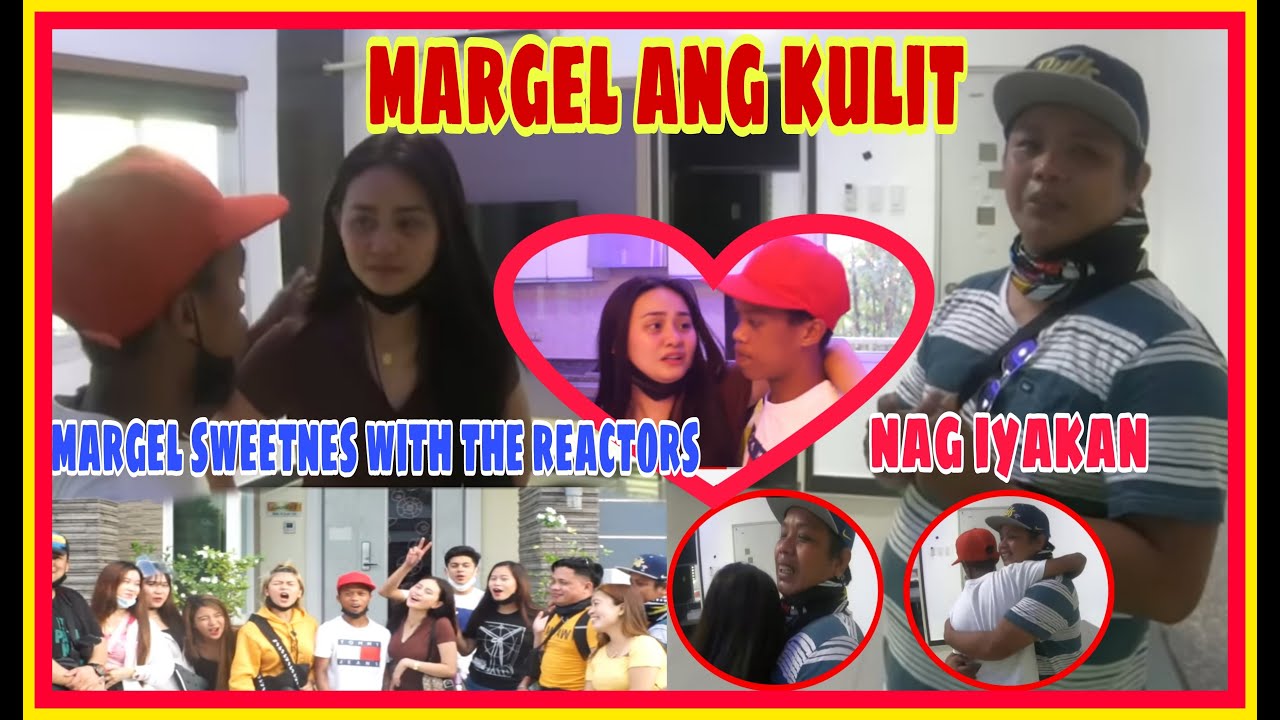 Margel and the reactor jc abing abing nag iyakan/overload kilig kasama ...