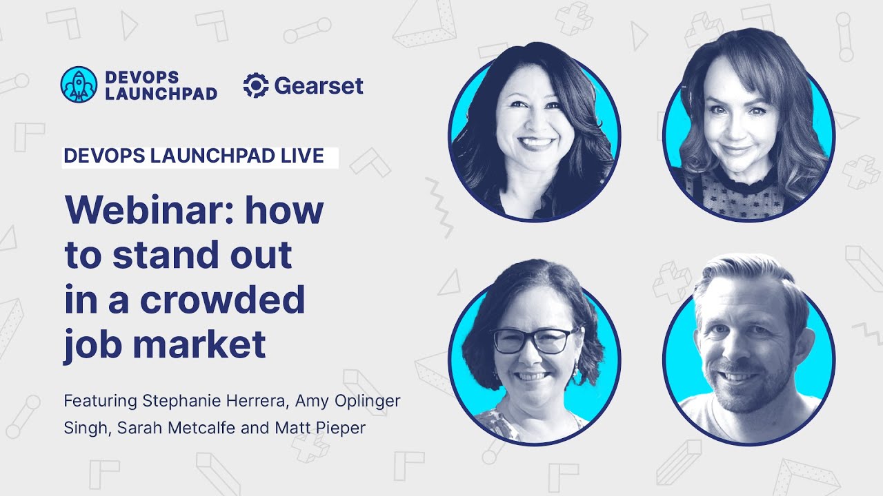 DevOps Launchpad Live webinar: How to stand out in a crowded job market | Gearset