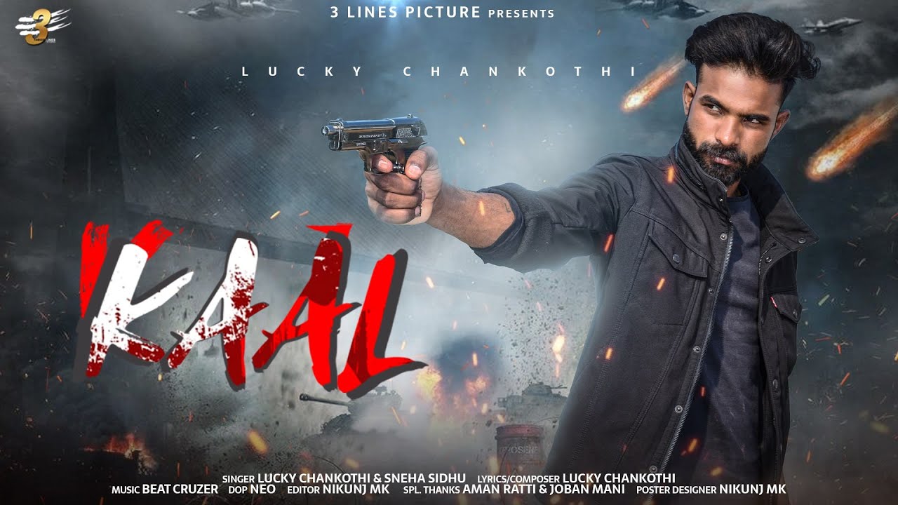 Kaal (Official Video) - Lucky Chankothi - Sneha Sidhu - New Punjabi ...