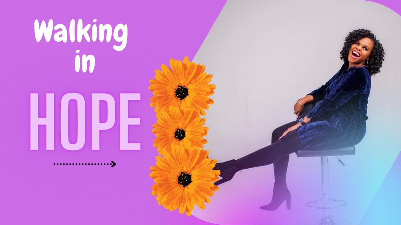 HOPE| LEARNING HOW TO WALK IN HOPE - YouTube