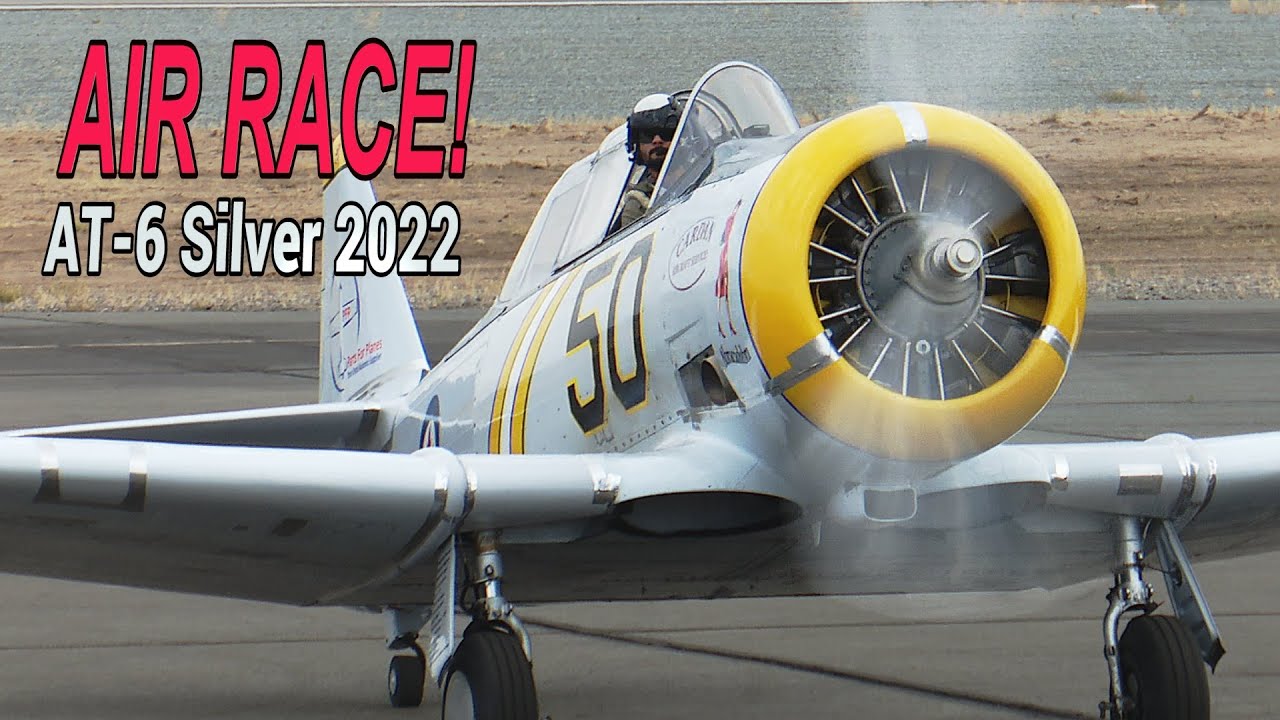 AIR RACE! Reno AT-6 SILVER, 2022 - Spectacular Sound with announcer ...