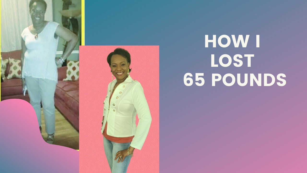 How I lost 65 Pounds - YouTube