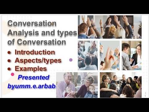 Conversation Analysis|Definition|Types of Conversation with example# ...