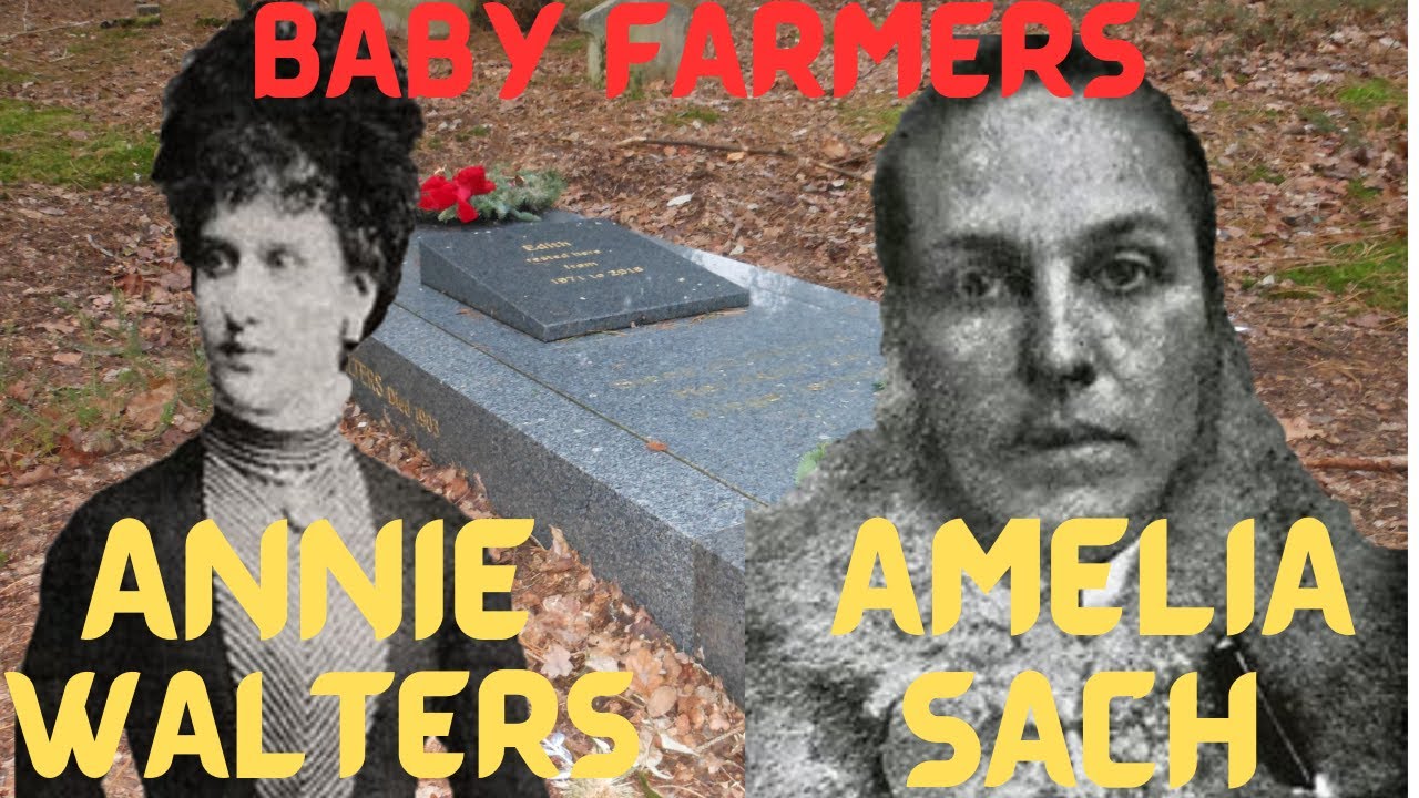 AMELIA SACH and ANNIE WALTERS baby farmers - YouTube