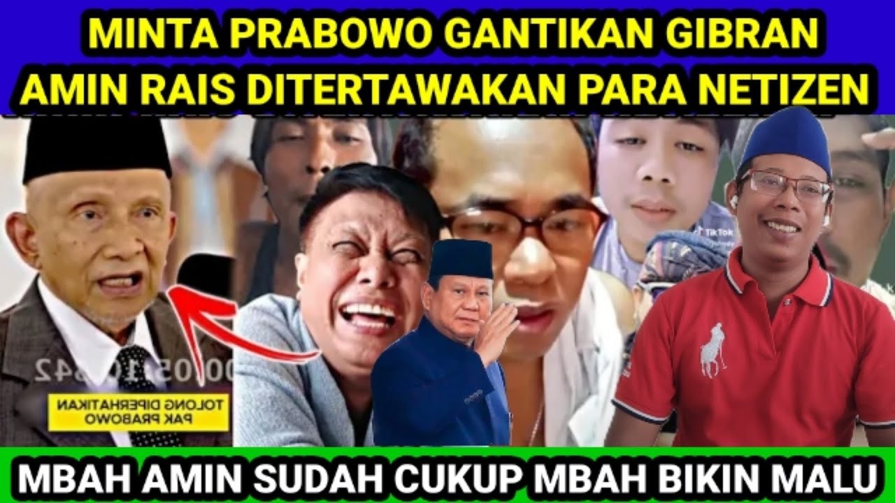 MINTA PRABOWO SEGERA GANTIKAN GIBRAN, AMIN RAIS DI TERTAWAKAN SELURUH ...
