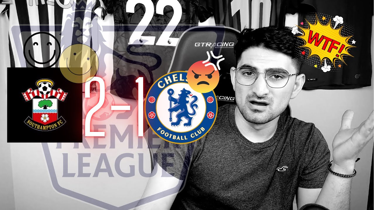 Premier League AM2PM: Chelsea1:2 Southhampton reaction| Disappointment ...