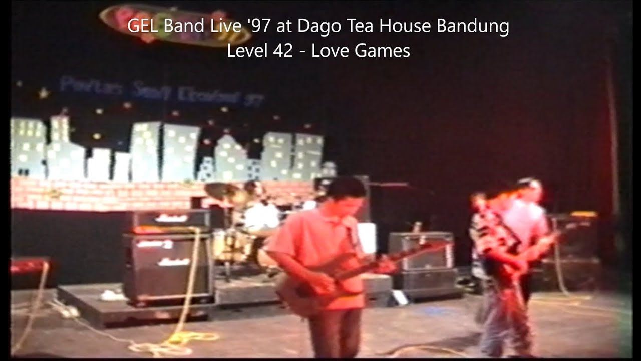 GEL Band Live '97 at Dago Tea House Bandung - Level 42 (Love Games ...