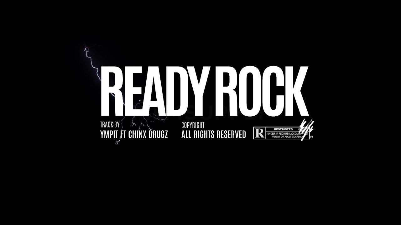 READY ROCK - Featuring Chinx by YMPIT - YouTube