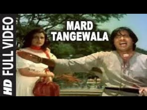 Mard taangewala mainHun mard taangewala Amitabh Bachchan and Amrita Singh (Mard-1985)