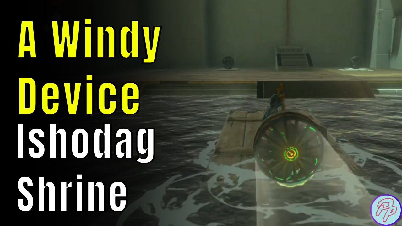 A Windy Device - Ishodag Shrine Solution + All Chests | The Legend of ...