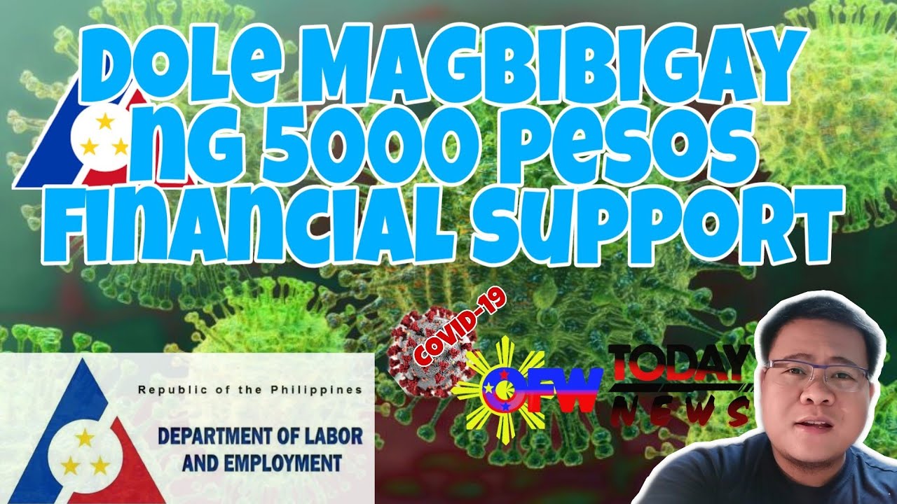 HOW TO AVAIL 5000 PESOS FINANCIAL SUPPORT PROVIDE BY DOLE TO WORKER ...