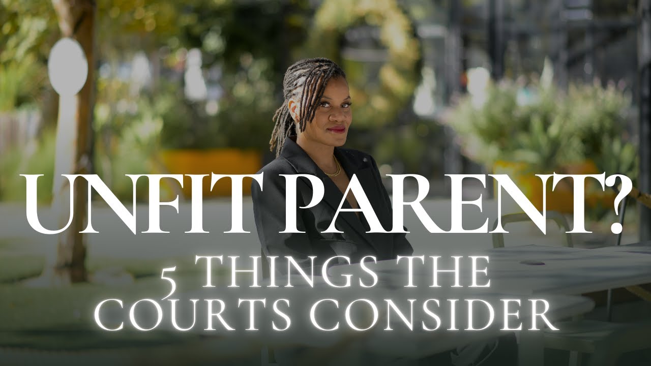 Unfit Parents and Child Custody - YouTube