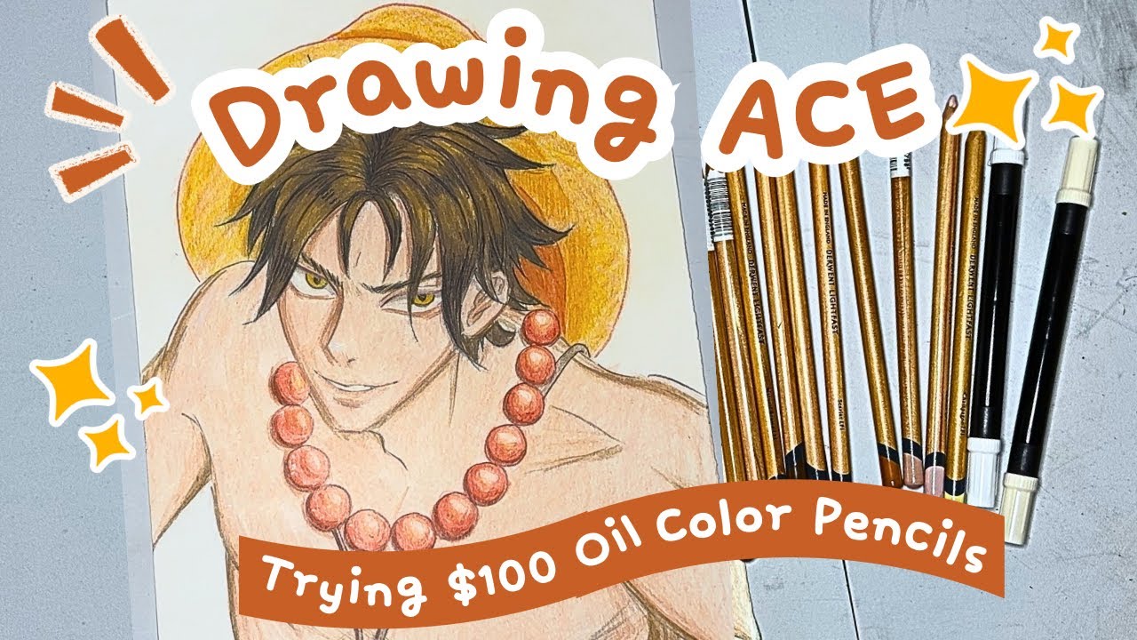 Drawing One Piece- ACE | $100 Oil Color Pencils - YouTube