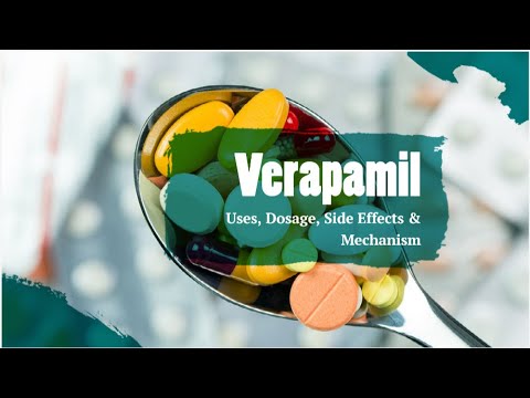 #Verapamil | Uses, Dosage, Side Effects & Mechanism | CCB - YouTube