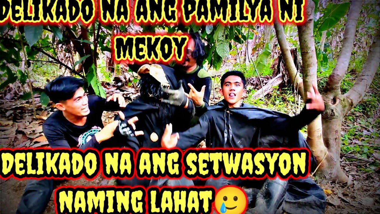 DELIKADO PAMILYA NI MEKOY, DELIKADO RIN SI GEORGE AT KUYA BADS ...