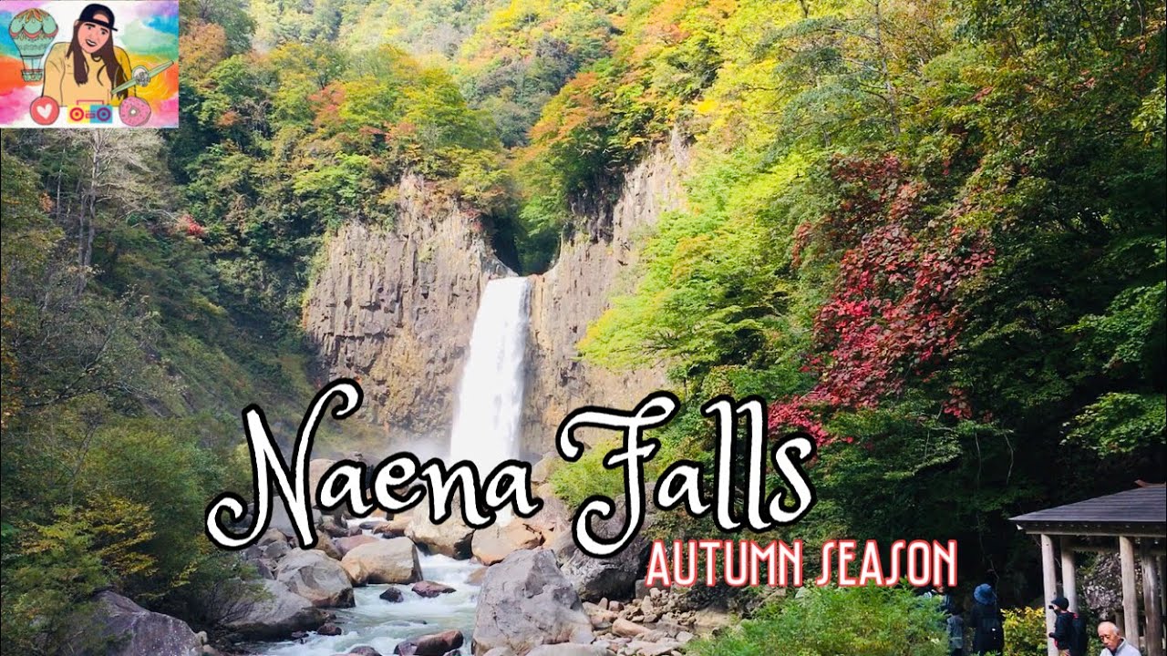 NAENA FALLS MYOKO KOGEN || AUTUMN SEASON - YouTube