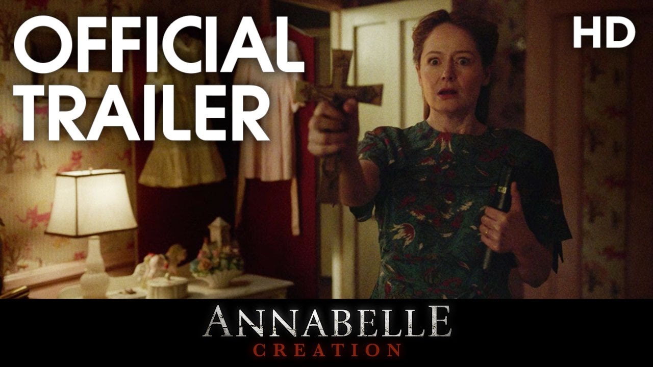 ANNABELLE CREATION | Official Trailer #1 | 2017 [HD] - YouTube