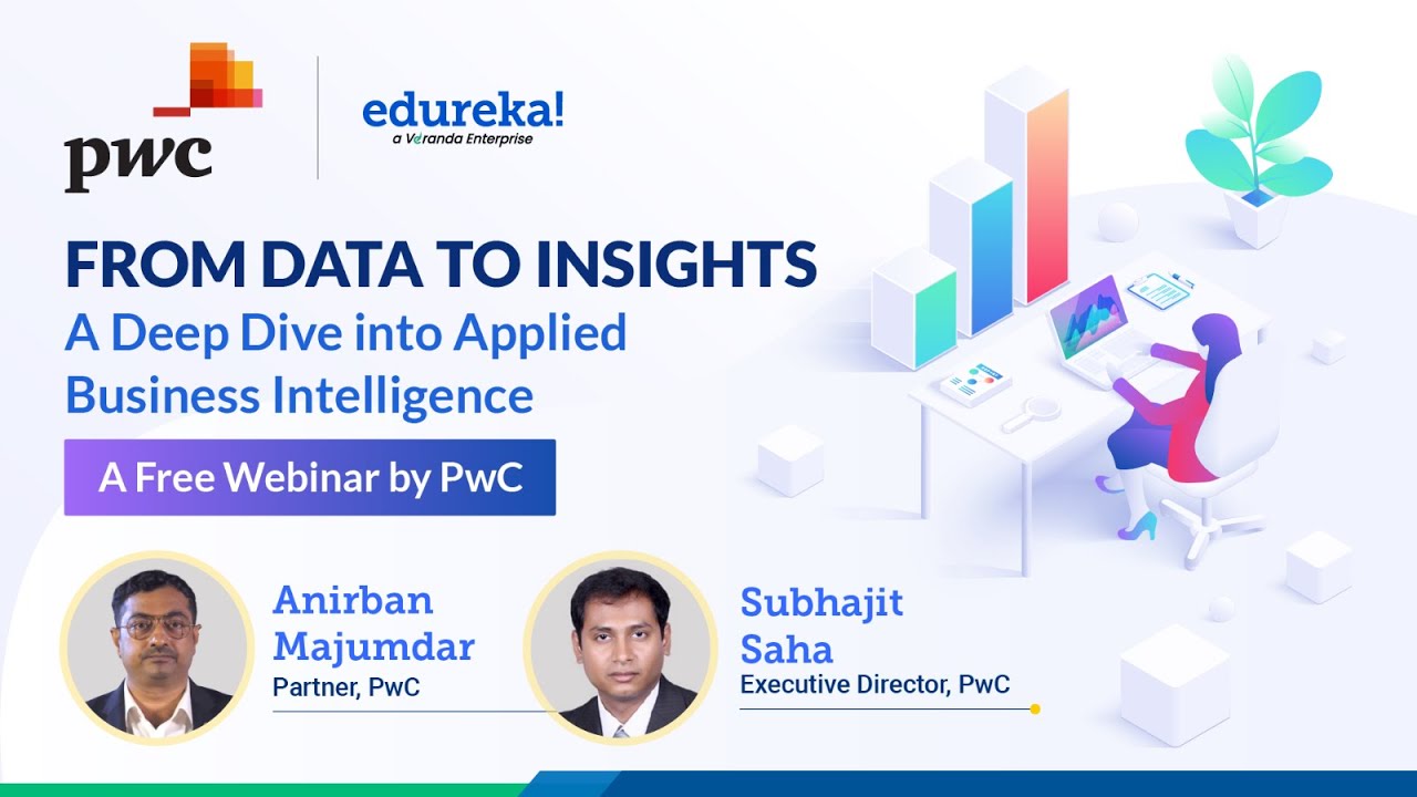 A Deep Dive into Applied Business Intelligence | PwC Academy & Edureka ...