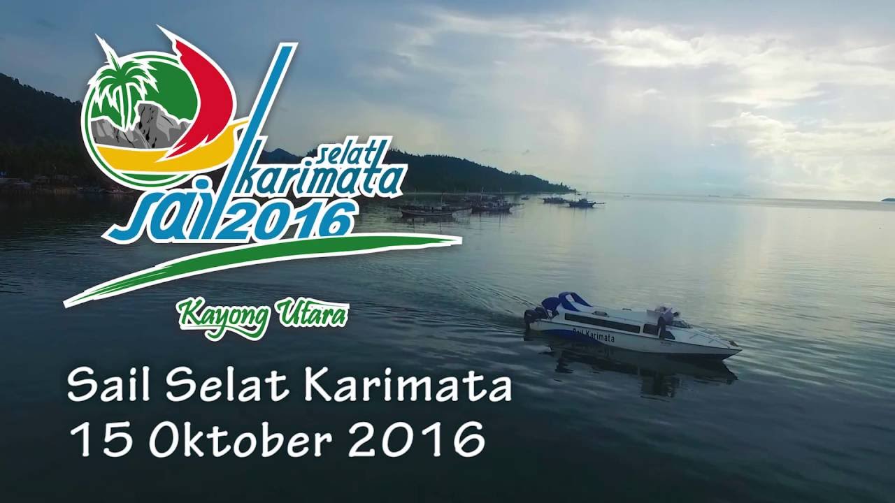 Promotion Break Sail Selat Karimata 2016 - YouTube