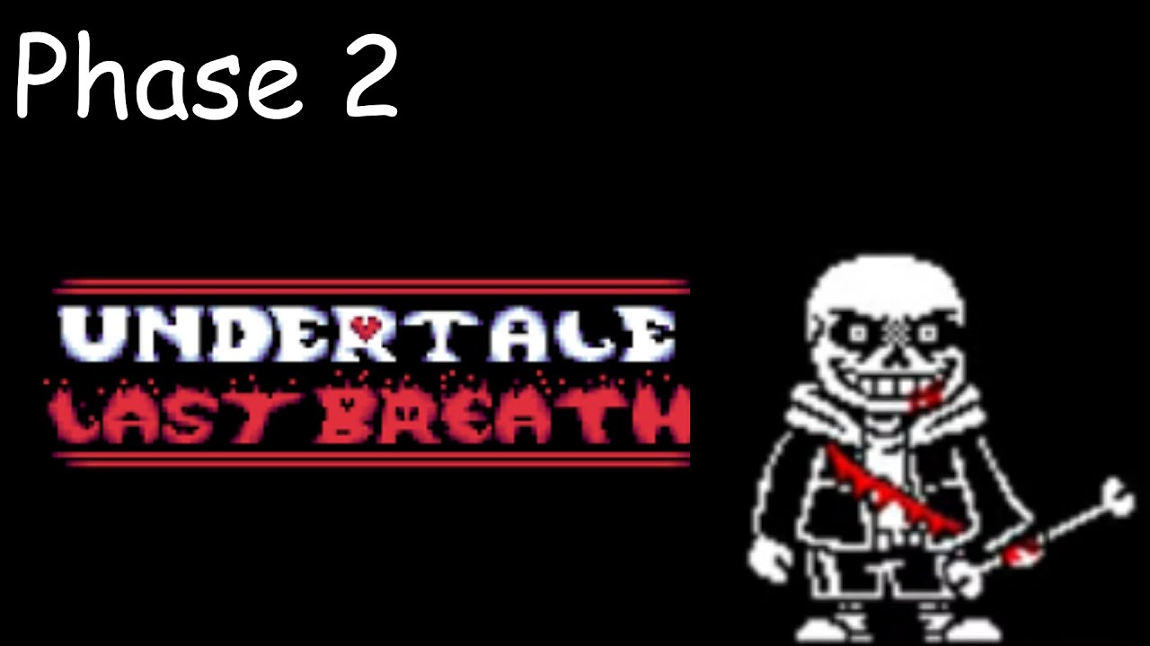 Undertale Last Breath Phase 2 Gameplay - YouTube