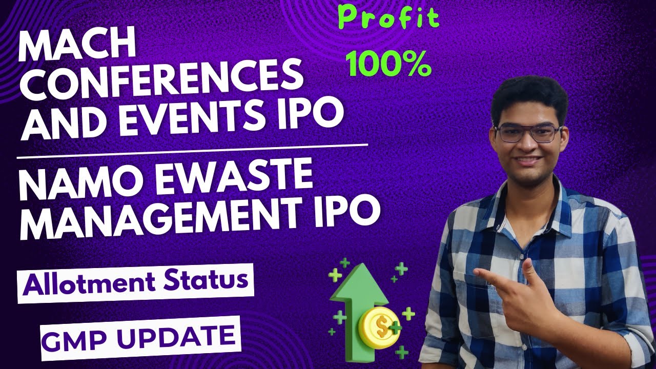 Mach Conferences and Events IPO Allotment Status | Namo eWaste ...