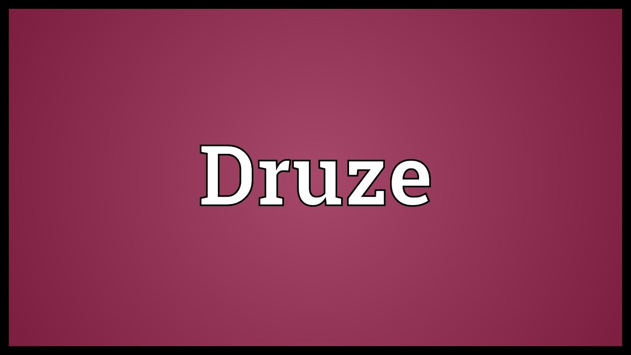Druze Meaning - YouTube