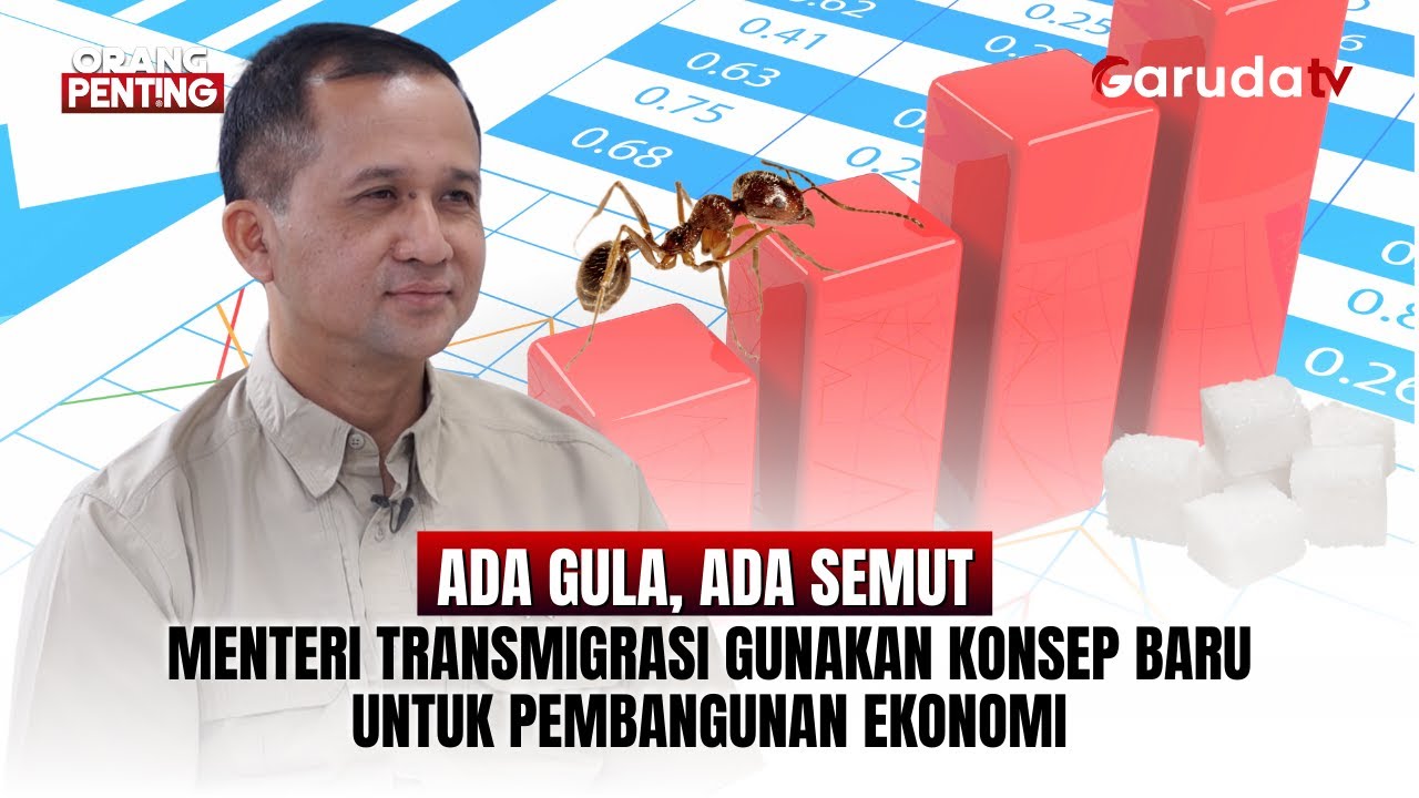 Ada Gula, Ada Semut Menteri Transmigrasi Gunakan Konsep Baru untuk ...