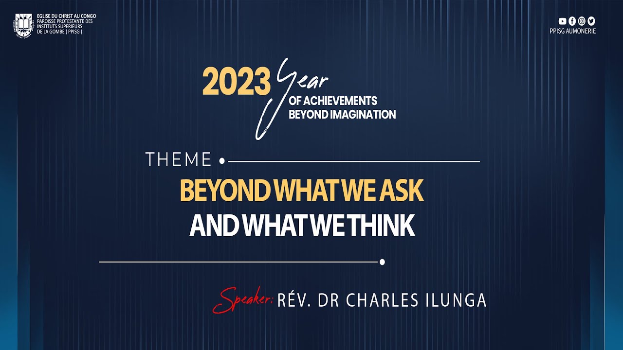 Rév. Dr Charles ILUNGA | BEYOND WHAT WE ASK AND WHAT WE THINK - YouTube