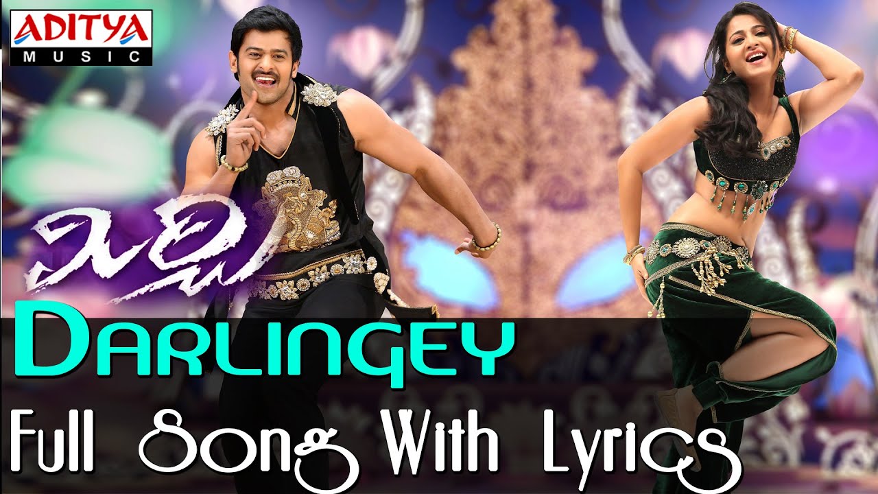 Darlingey Full Song With Lyrics || Mirchi Movie Songs || Prabhas ...