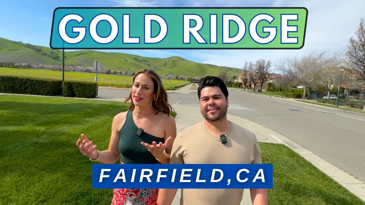 Gold Ridge Neighborhood Fairfield Ca | Moving to Fairfield - YouTube