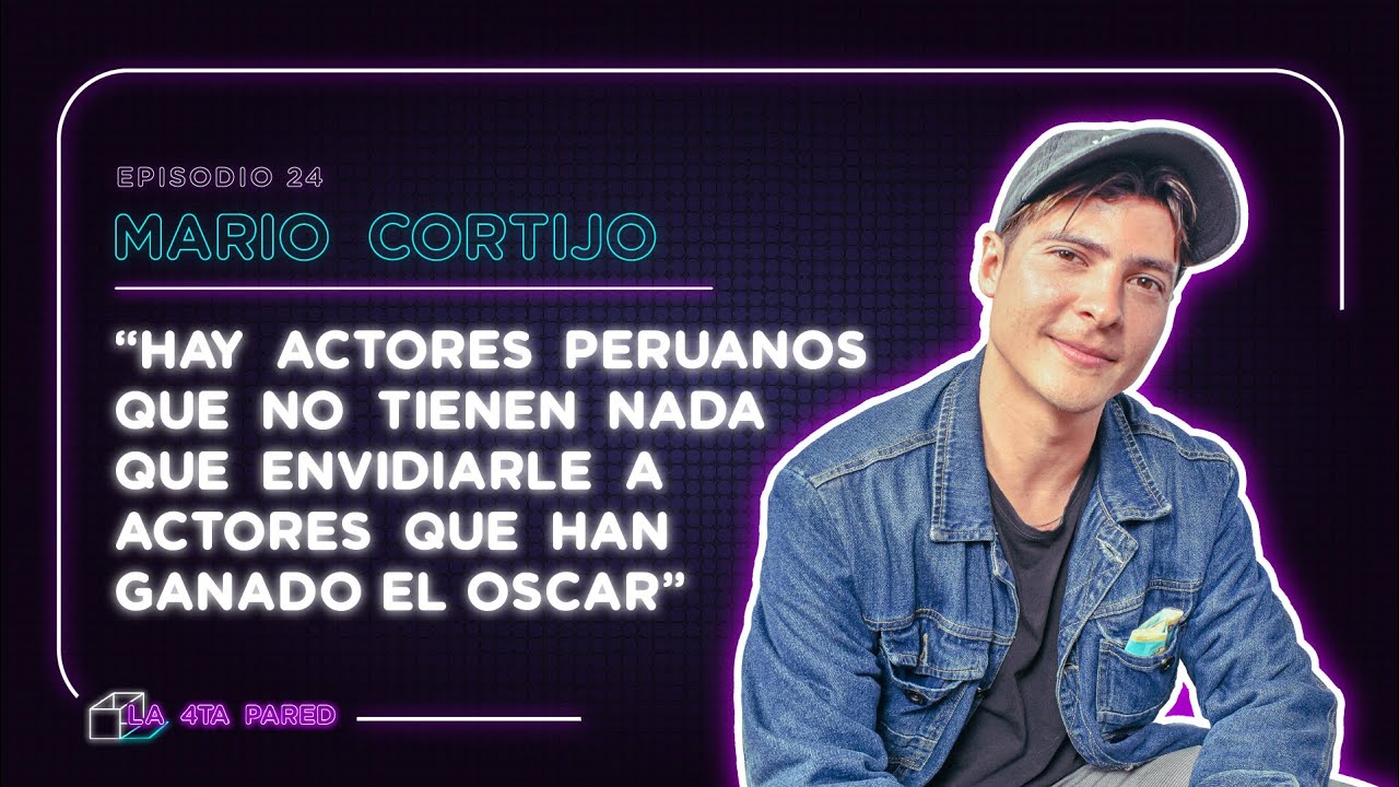 “HAY ACTORES PERUANOS QUE NO TIENEN NADA QUE ENVIDIARLE A ACTORES ...