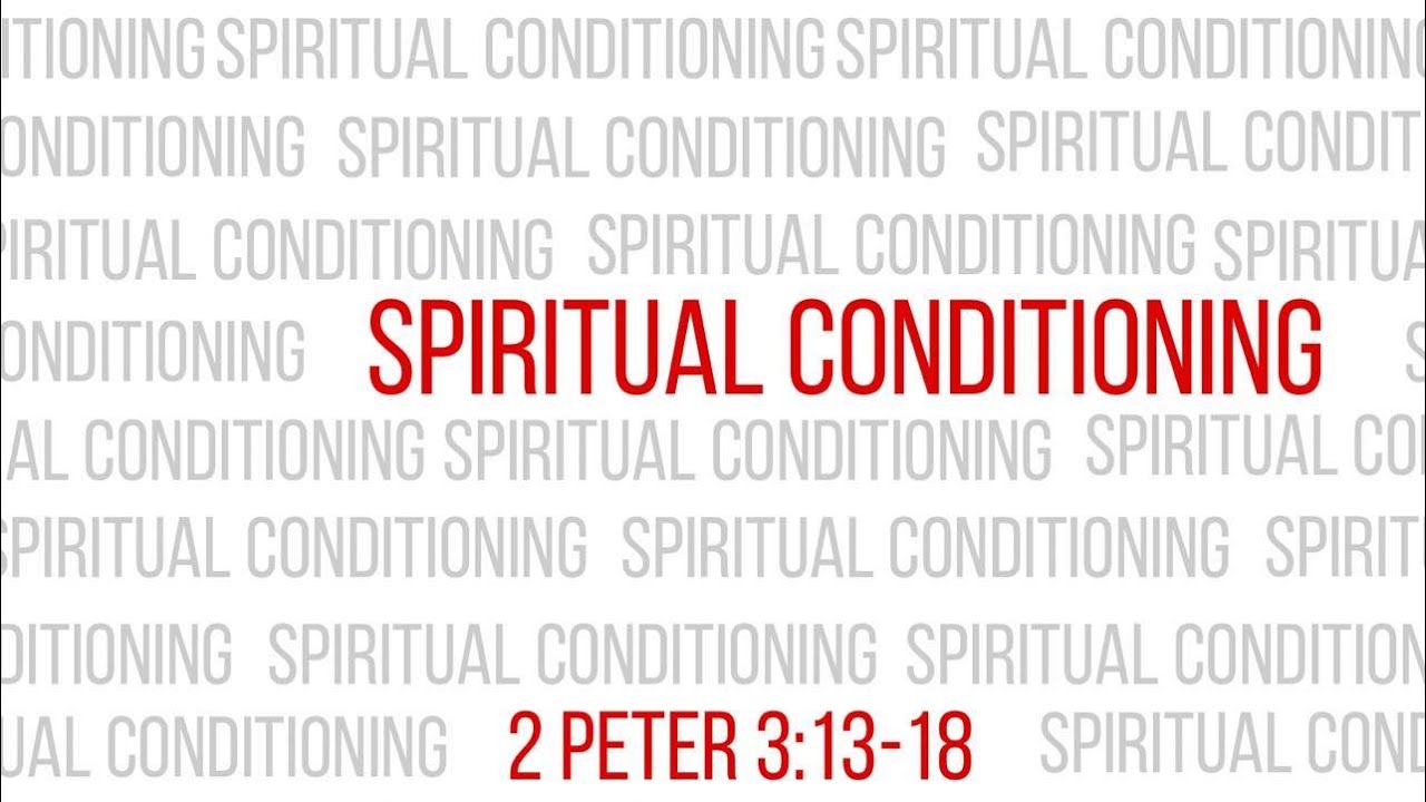 Spiritual Conditioning - YouTube