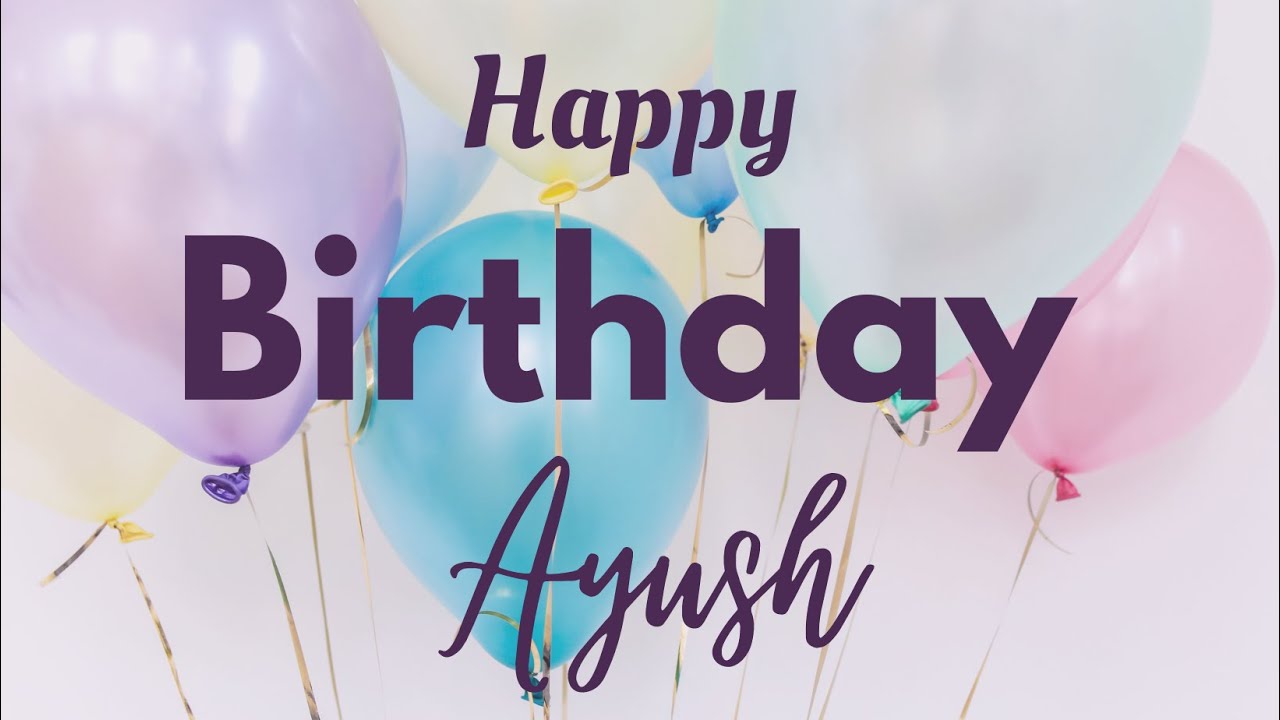Happy Birthday Ayush Song || Ayush Birthday Song Animation 2022 - YouTube