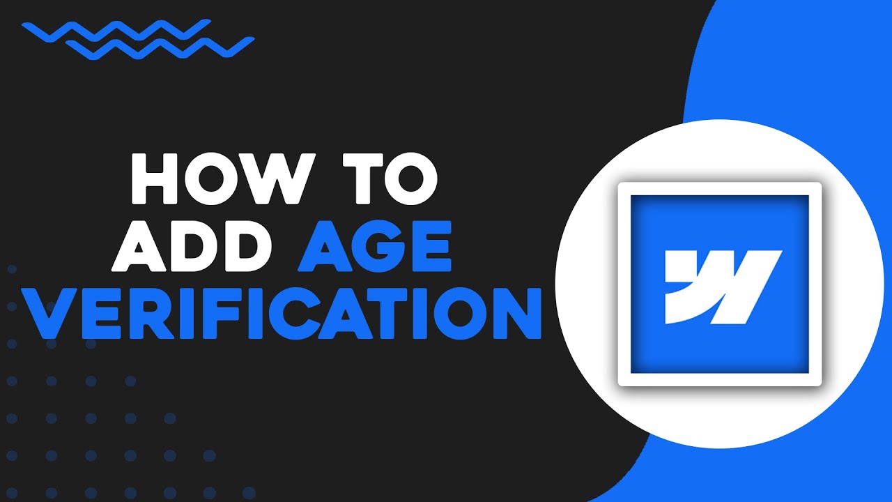 How To Add Age Verification To Webflow (Quick Tutorial) - YouTube