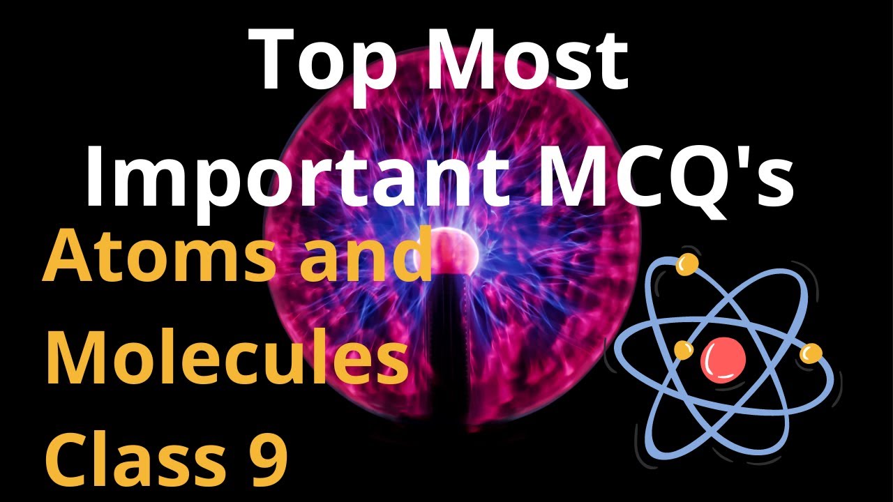 Atoms and molecules class 9|Class 9 mcq atoms and molecules|Chemistry ...