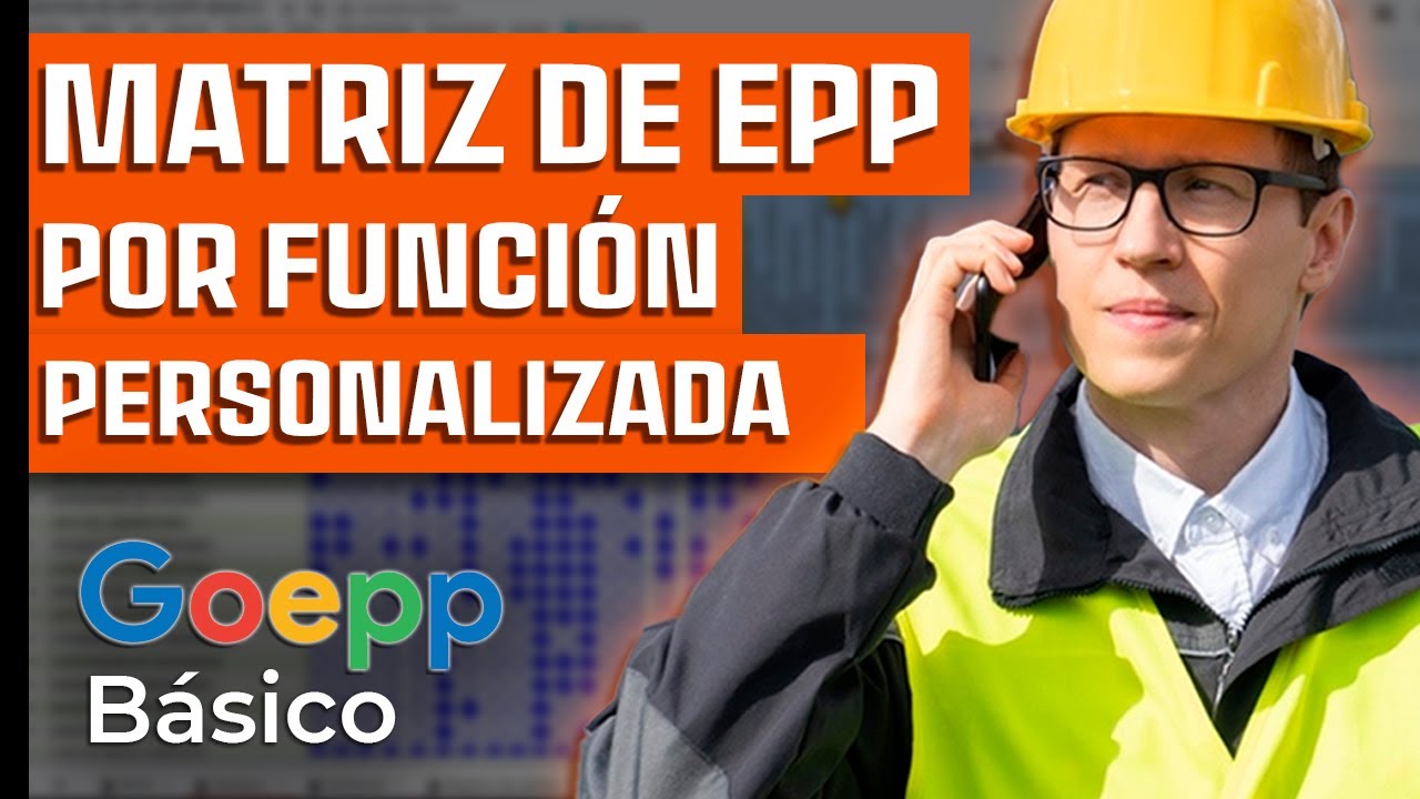 ⛑️Video #14 - Cómo personalizar la Matriz de EPP por puesto de trabajo ...
