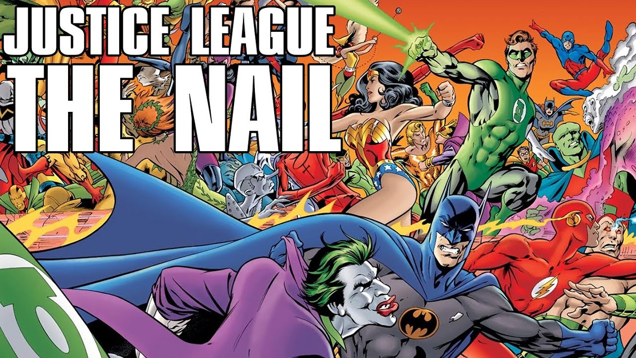 Justice League The Nail By Alan Davis - The Greatest Elseworld Ever - A ...