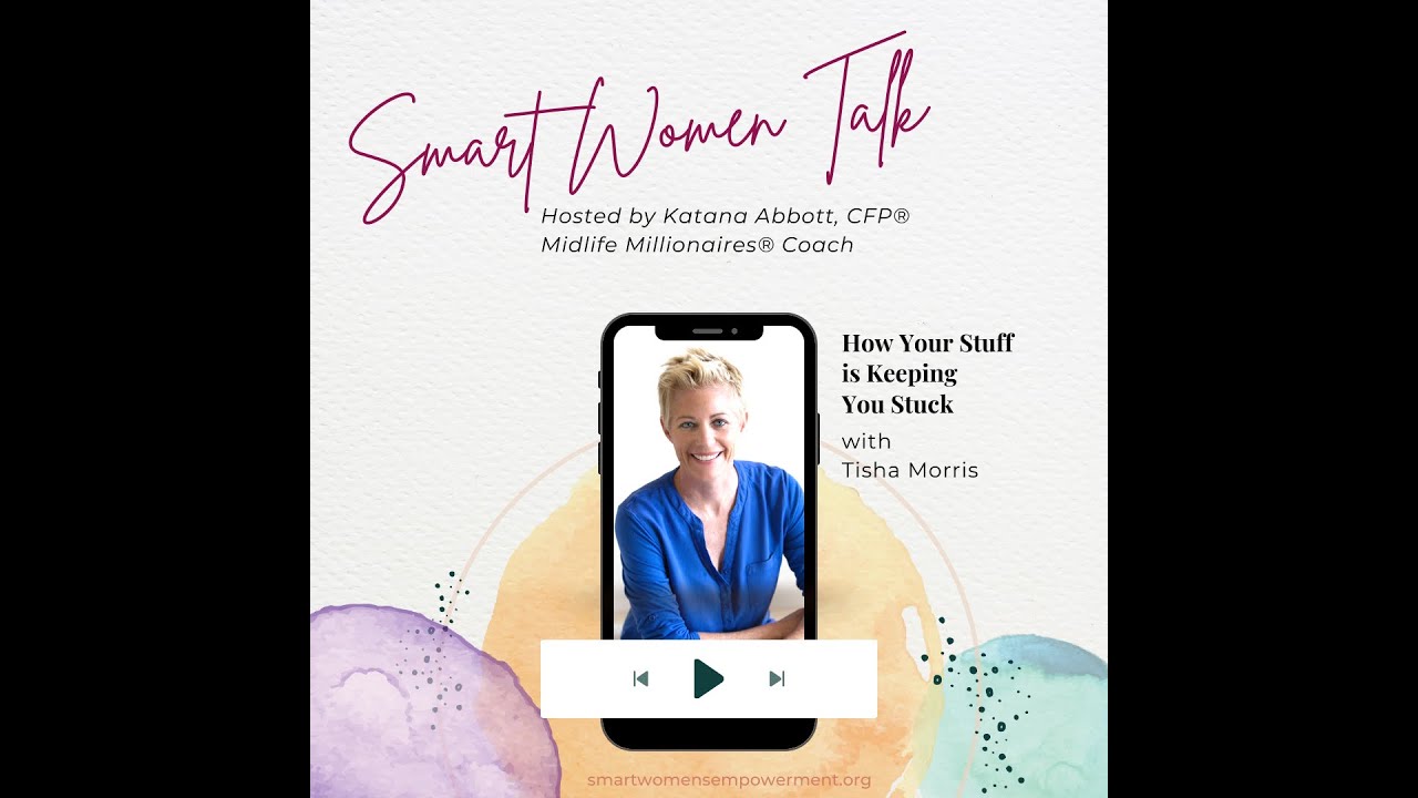How Your Stuff is Keeping You Stuck with Tisha Morris - YouTube