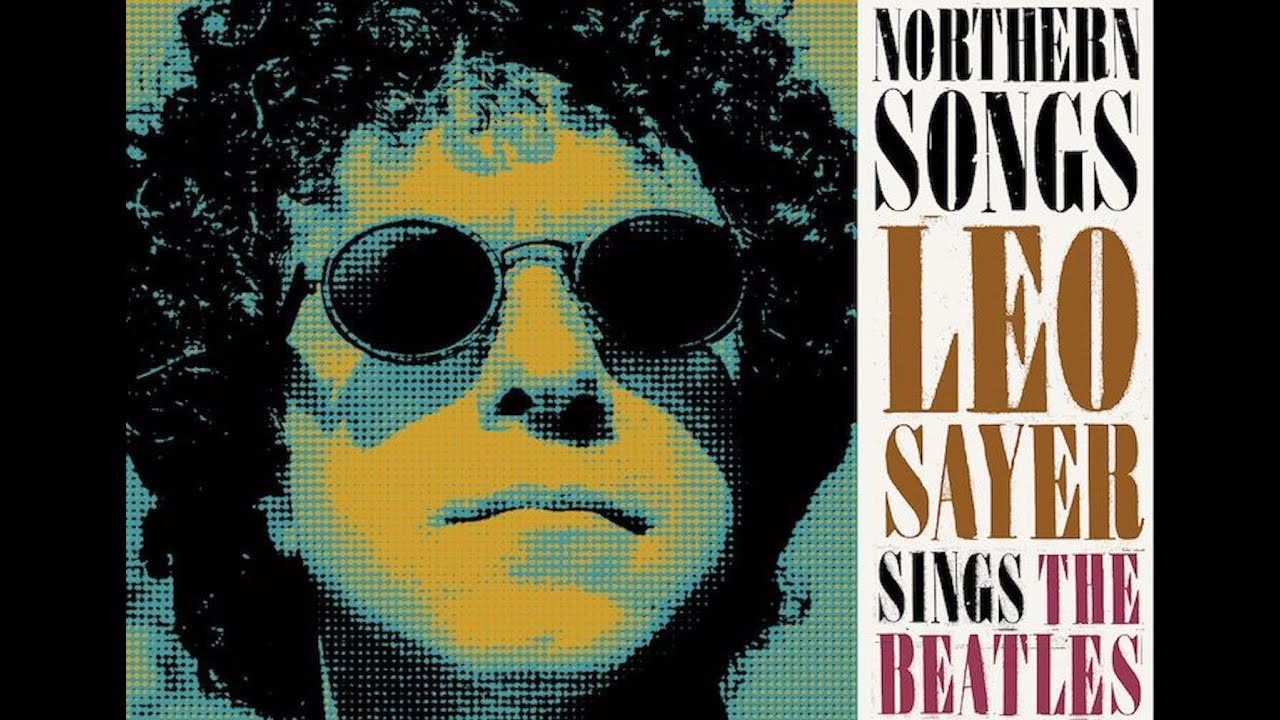 LEO SAYER - "Northern Songs" (Official Trailer) - YouTube