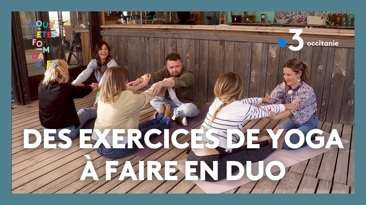 SPORT. Le yoga en duo pour améliorer sa souplesse - YouTube