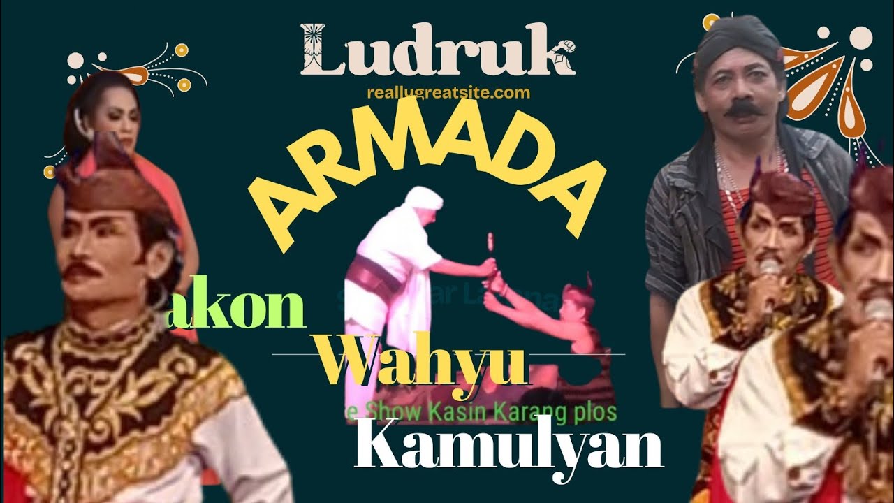 Ludruk ARMADA, lakon WAHYU KAMULYAN, Live Show d rmh BP Siono, Langlang Singosari - YouTube