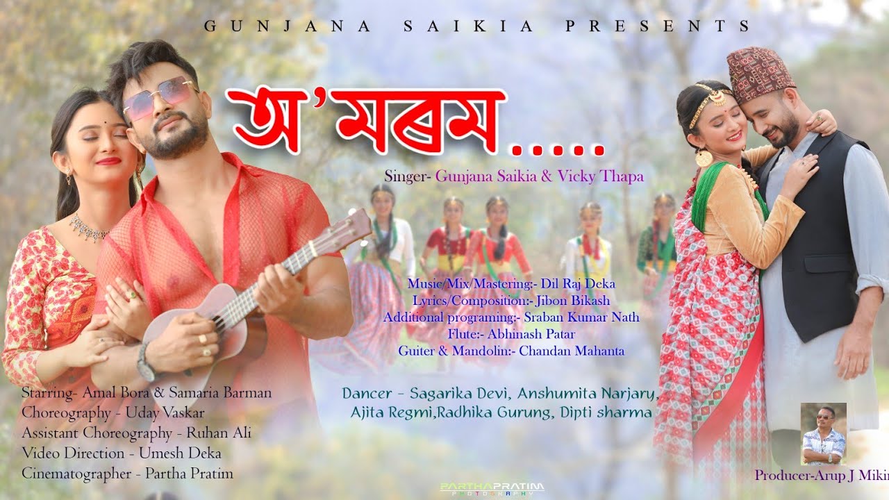 O MOROM||GUNJANA SAIKIA||BIKI THAPA||DIL RAJ DEKA||JIBON BIKASH - YouTube