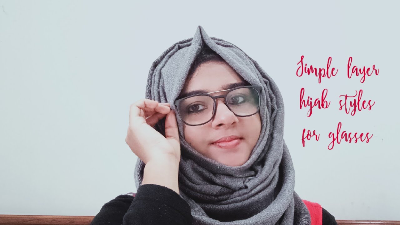 Simple and easy layer hijab styles for glasses/hijab tutorial - YouTube